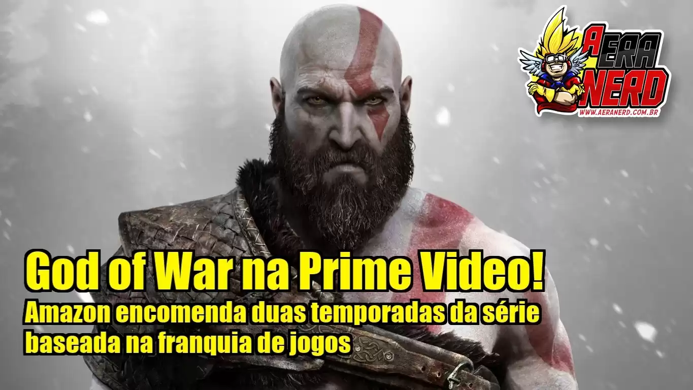 A Era Nerd | God Of War - Prime Video encomenda duas temporadas da série
